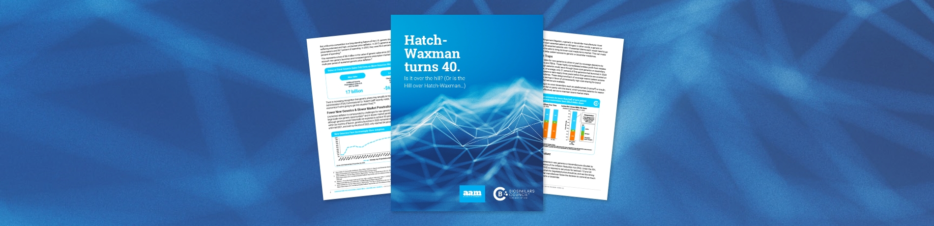 AAM White Paper: Hatch-Waxman Turns 40 | Association for Accessible ...