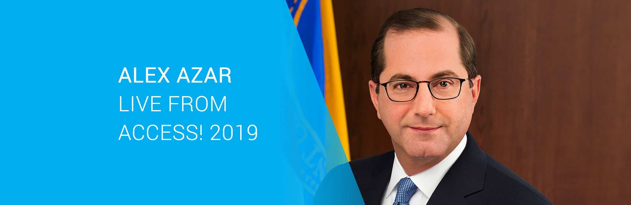 Alex Azar to Speak at Access! 2019 | Association for Accessible Medicines
